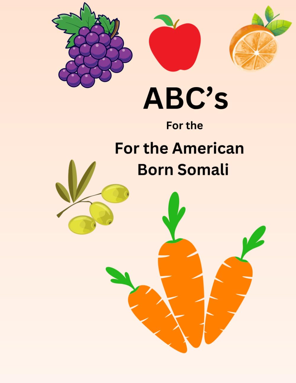 American born Somali: American born Somali, Somali book, A B Cs English ...