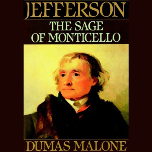 Amazon.com: Thomas Jefferson and His Time, Volume 6: The Sage of ...