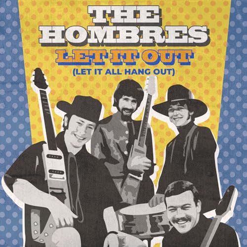 Play Let It out (Let It All Hang Out) (Rerecorded) by The Hombres on ...