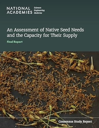 Buy Assessment of Native Seed Needs and the Capacity for Their Supply Book Online at Low Prices ...