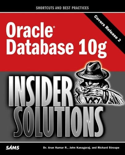 Buy Oracle Database 10g Insider Solutions Book Online at Low Prices in ...