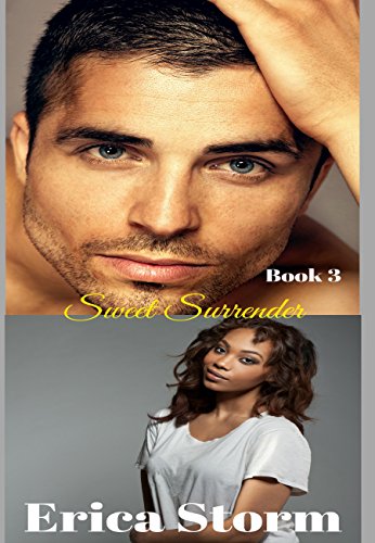 Sweet Surrender (Part 3) (Sweet Embrace) - Kindle edition by Storm ...