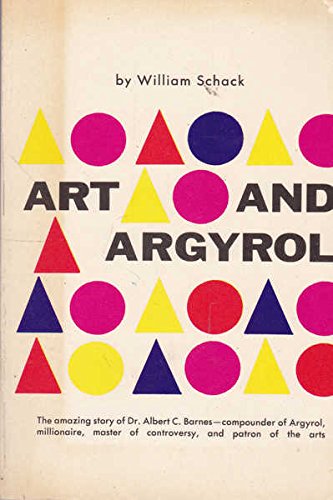 Art and Argyrol: William Schack: Amazon.com: Books
