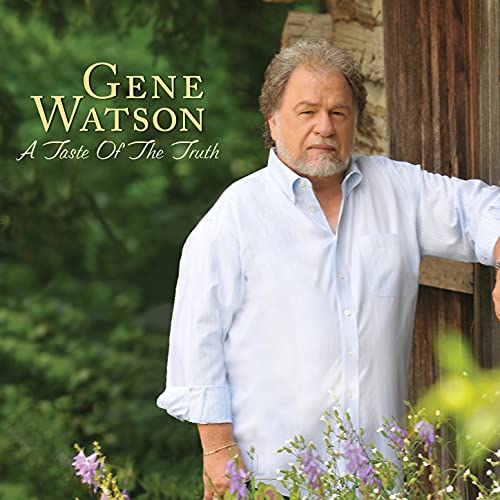 A Taste Of The Truth de Gene Watson en Amazon Music Unlimited