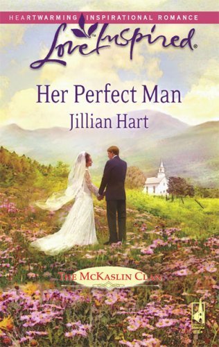 Her Perfect Man: A Christian Next-Door Neighbor Inspirational Romance ...