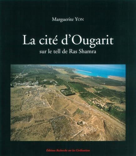Amazon.com: La cité d'Ougarit sur le tell de Ras Shamra: 9782865382637 ...