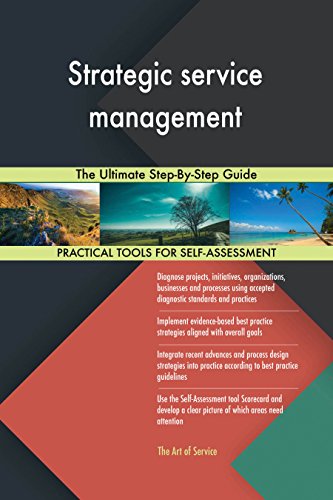 Strategic service management The Ultimate Step-By-Step Guide eBook ...