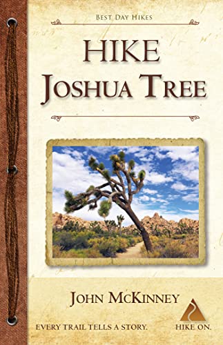 Amazon.com: Hike Joshua Tree: Best Day Hikes in Joshua Tree National ...