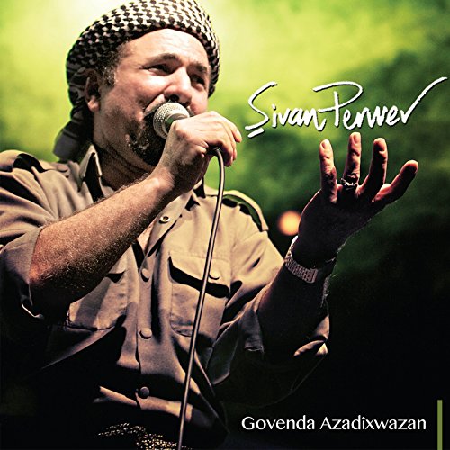 Amazon MusicでŞivan PerwerのGovenda Azadîxwazanを再生する
