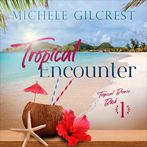 Amazon.com: Tropical Encounter: Tropical Breeze, Book 1 (Audible Audio ...