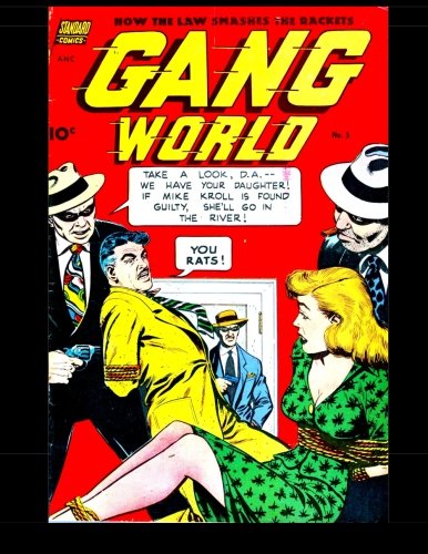 Gang World #5: Golden Age Crime Comic: Therrian, Kari A, Enterprises ...