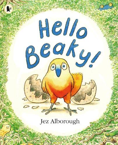 Hello Beaky!: Amazon.co.uk: Alborough, Jez: 9781406310757: Books