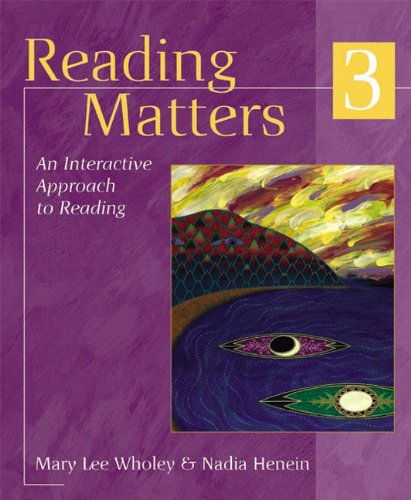 Reading Matters 3: An Interactive Approach to Reading: Wholey, Mary Lee ...