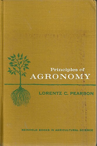Principles of Agronomy: Lorentz Pearson: 9780442170301: Amazon.com: Books