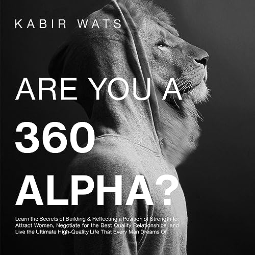 Amazon.com: Are You a 360 Alpha? (Audible Audio Edition): Kabir Wats ...