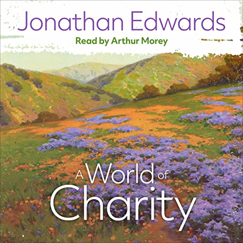 Amazon.com: A World of Charity (Audible Audio Edition): Jonathan ...