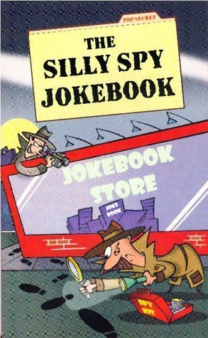 The silly spy jokebook: Tait, Chris: 9781588650900: Amazon.com: Books