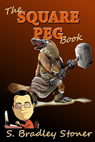 The Square Peg Book - Kindle edition by Stoner, S. Bradley. Literature ...
