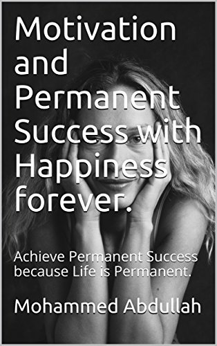 Amazon.com: Motivation and Permanent Success with Happiness forever ...