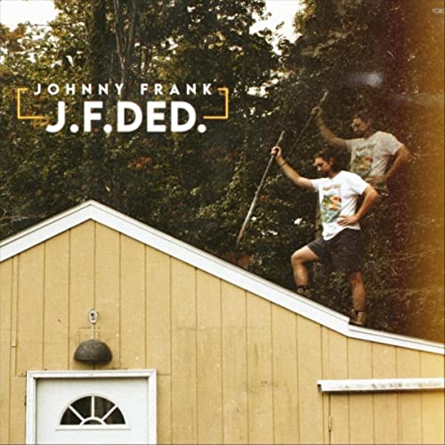 Amazon.co.jp: J.F.Ded. [Explicit] : Johnny Frank: デジタルミュージック