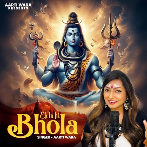 Ek Tu Hi Bhola von Aarti Wara bei Amazon Music - Amazon.de