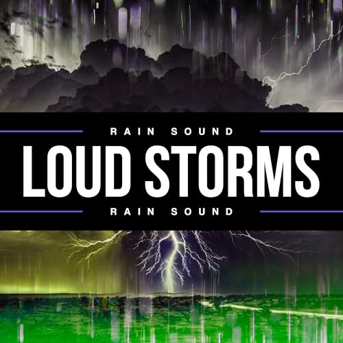 Loud Storms by Rain Sound on Amazon Music Unlimited