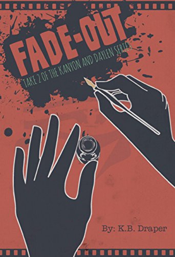 Fade-out: Take 2 of the Kanyon and Daylen Series - Kindle edition by ...