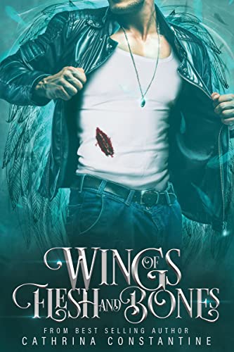 Amazon.com: Wings of Flesh and Bones eBook : Constantine, Cathrina ...