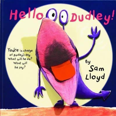 Hello Dudley: Amazon.co.uk: Sam Lloyd, Sam Lloyd: 9781840115581: Books