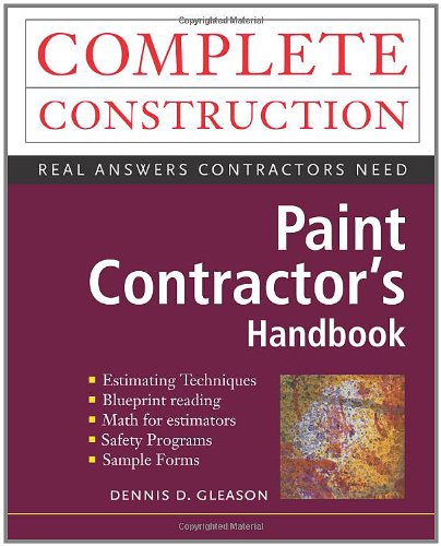Paint Contractor's Handbook : Gleason, Dennis D.: Amazon.in: Books