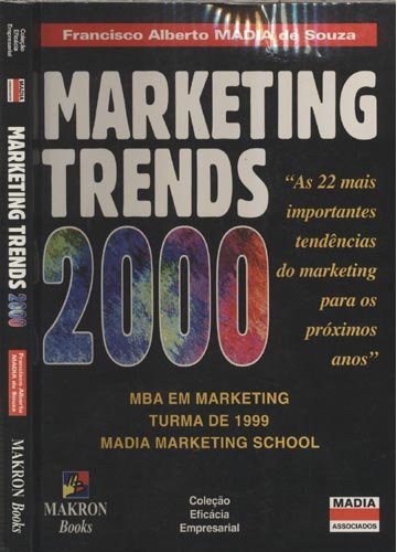 Marketing Trends 2000 - As 22 Mais Importantes Tendencias Do Marketing ...