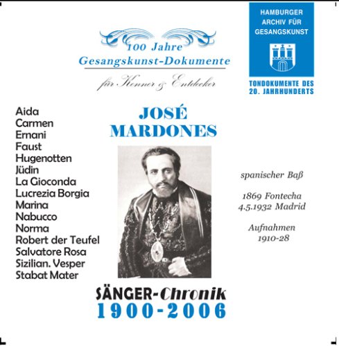 UNKNOWN - Jose Mardones, Historical Recordings from 1910-28 - Amazon ...