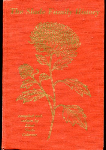 The Slade Family History: Coltrane, Ethel Slade: Amazon.com: Books