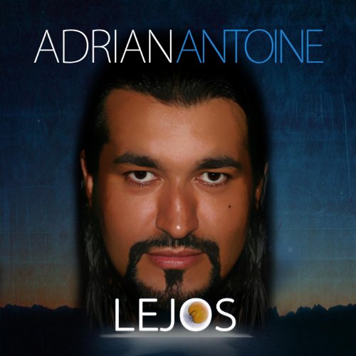 Play Lejos by Adrian Antoine on Amazon Music