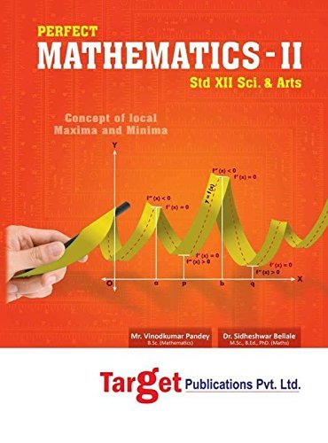Perfect Mathematics - II Std. 12th HSC Science and Arts : Amazon.in: Books