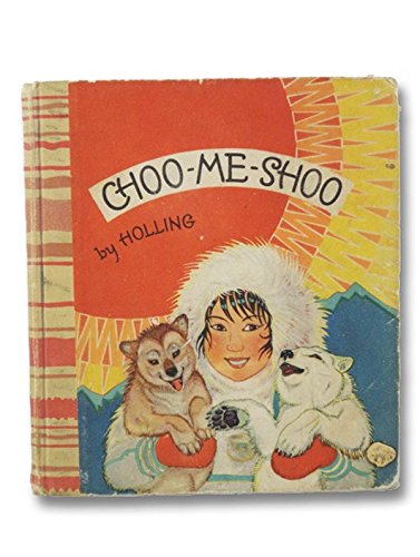 Choo-Me-Shoo: Holling, Holling C.: Amazon.com: Books
