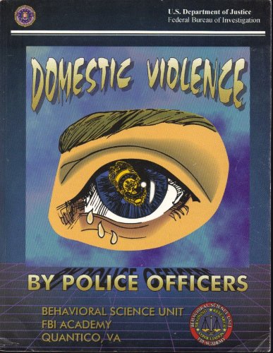 Domestic violence by police officers: A compilation of papers submitted ...