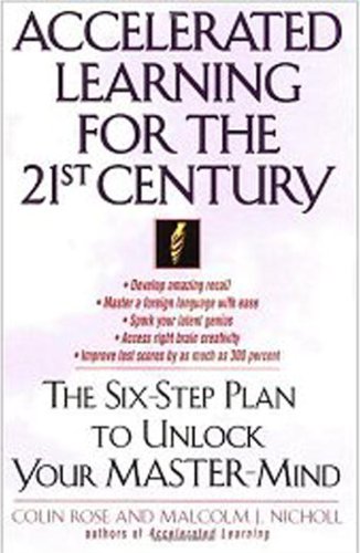 『Accelerated Learning for the 21st Century: The Six-Step Plan - 読書メーター
