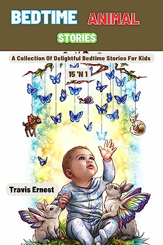 Amazon.com: BEDTIME ANIMAL STORIES: A Collection 15 'N 1 Of Delightful ...