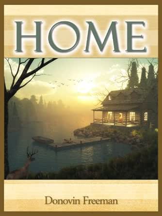 Amazon.com: HOME eBook : Freeman, Donovin: Kindle Store