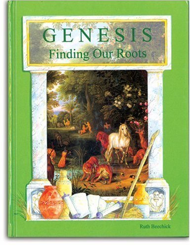 Genesis: Finding Our Roots: Beechick, Ruth: 9780940319110: Amazon.com ...
