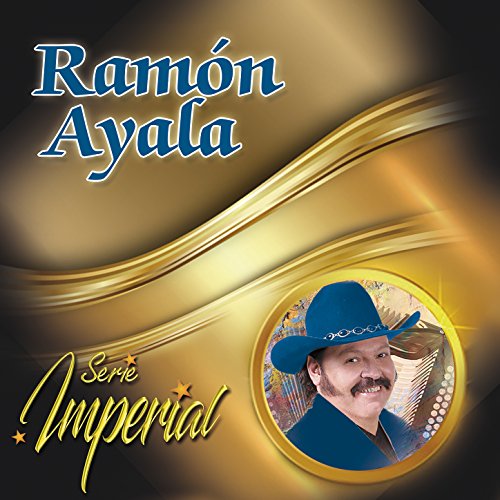 Play Ramón Ayala (Serie Imperial) by Ramon Ayala on Amazon Music
