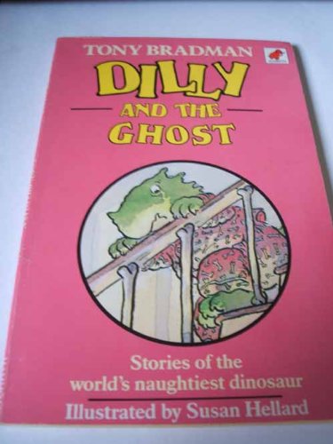 Dilly and the Ghost: Amazon.co.uk: Bradman, Tony, Hellard, Susan ...