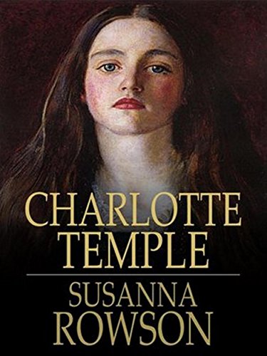 Charlotte Temple - Kindle edition by Mrs. Rowson. Literature & Fiction ...
