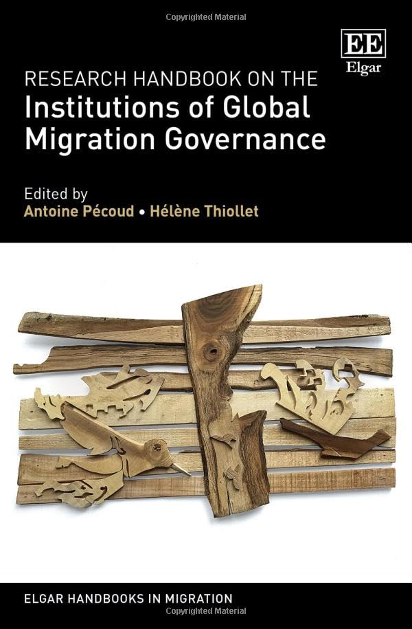 Research Handbook on the Institutions of Global Migration Governance ...