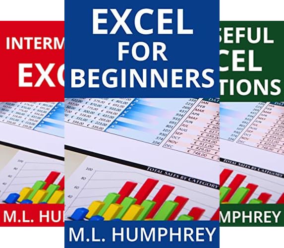 Excel for Beginners (Excel Essentials Book 1) eBook : Humphrey, M.L ...
