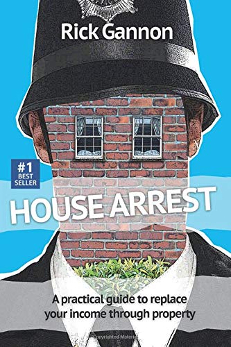 House Arrest: A practical guide on how to replace your income through ...
