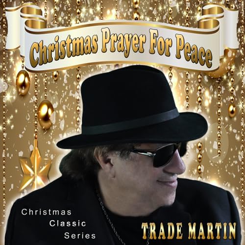 Amazon.co.jp: Christmas Prayer For Peace : TRADE MARTIN: Digital Music