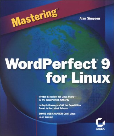 Mastering Wordperfect 9 for Linux: Simpson, Alan: 9780782125955: Amazon ...