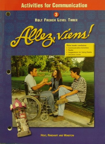 Activities for Communication French Level Three (Allez, viens!): Holt ...